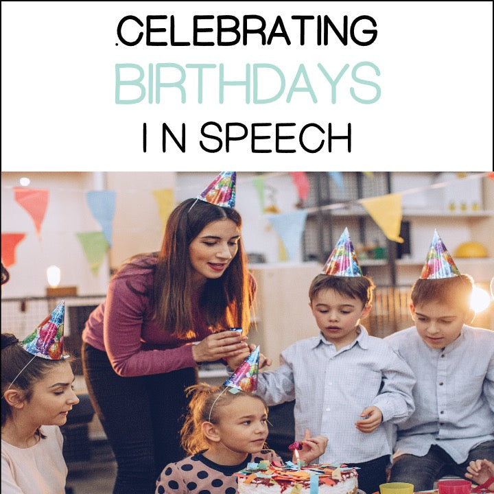 Celebrating Birthdays in Speech – SpeechTea