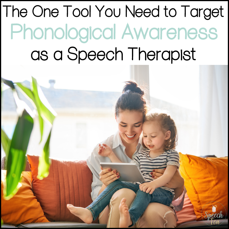 The One Tool You Need to Target Phonological Awareness as a Speech The ...