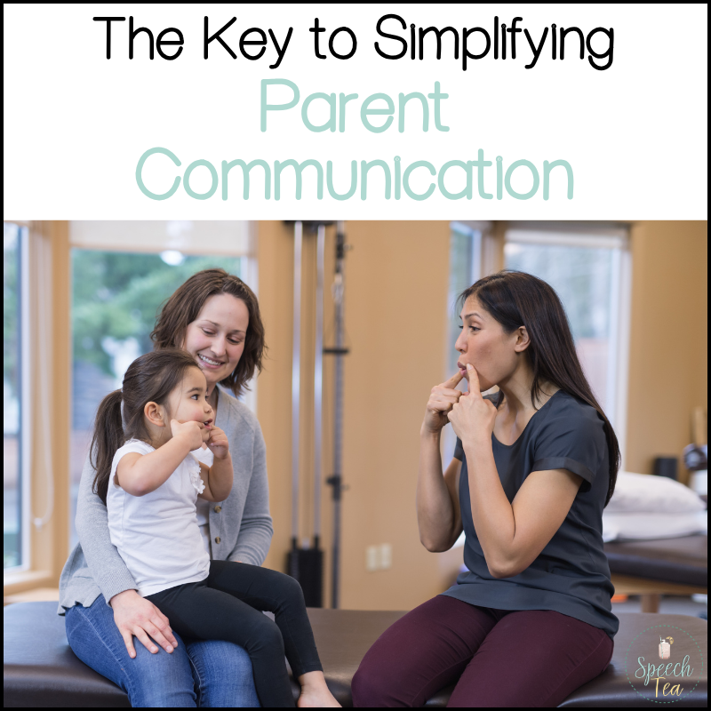 The Key to Simplifying Parent Communication – SpeechTea