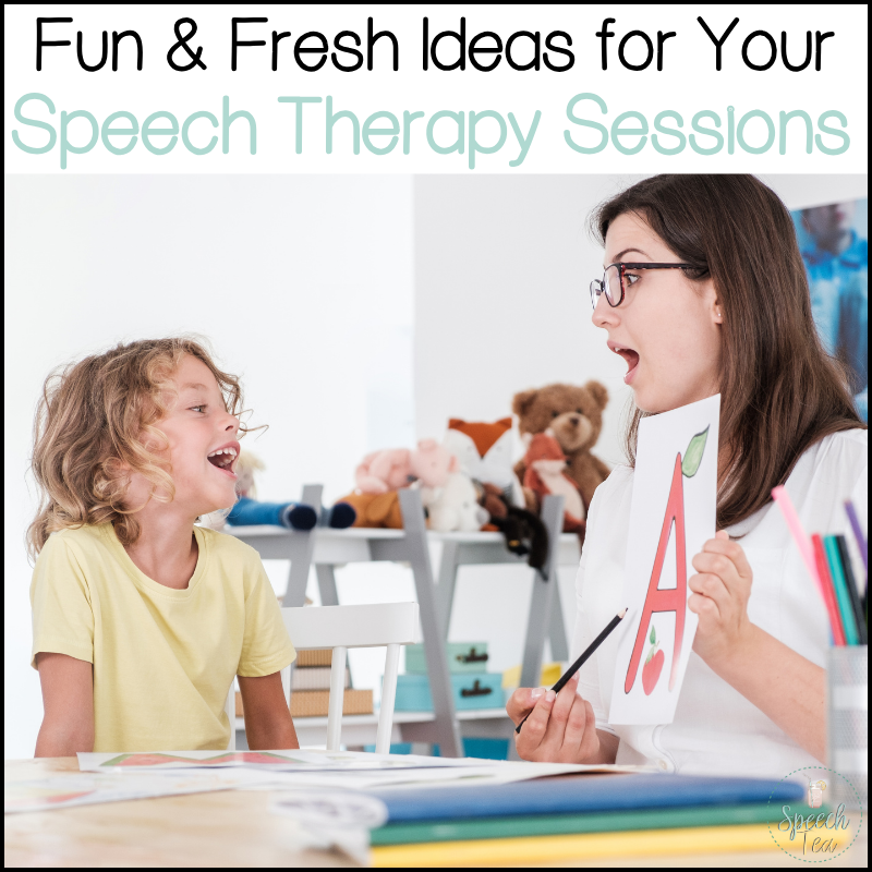 Fun & Fresh Ideas for Your Speech Therapy Sessions – SpeechTea