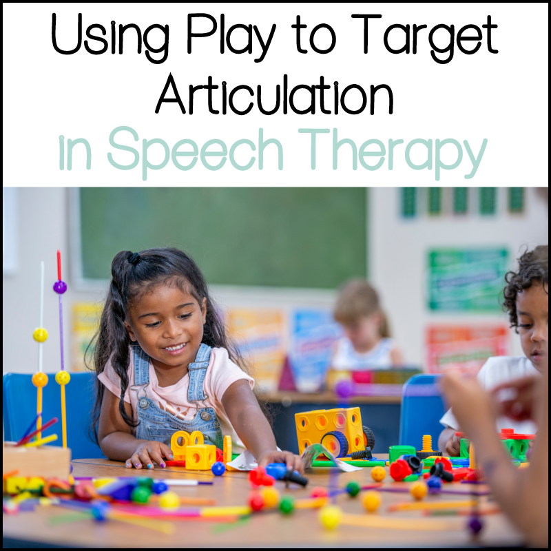 Using Play to Target Articulation in Speech Therapy – SpeechTea