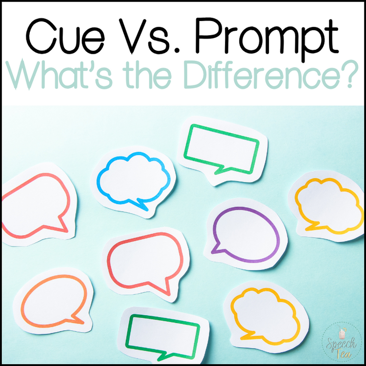 Cue vs. Prompt: What’s the Difference? (And Why It Matters in Speech T ...