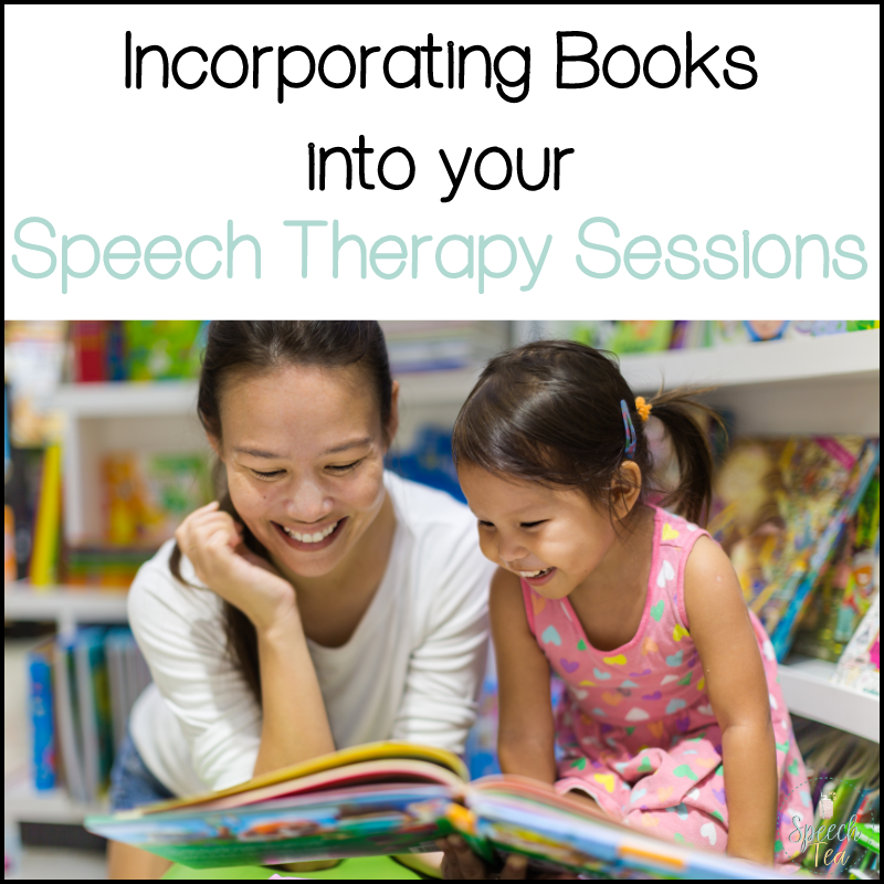 Incorporating Books into Your Speech Therapy Sessions – SpeechTea