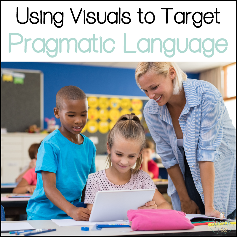 Using Visuals to Target Pragmatic Language in Speech Therapy – SpeechTea