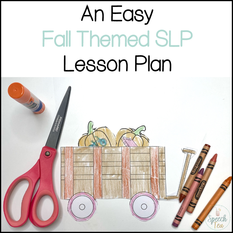 An Easy Fall Themed SLP Lesson Plan 🍁 – SpeechTea