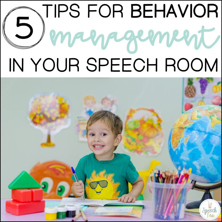 5 Tips for Behavior Management – SpeechTea